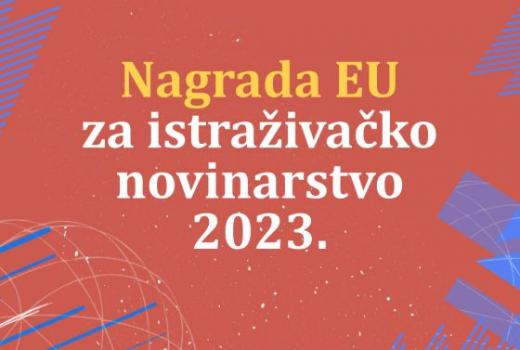 Konkurs za EU Nagradu za istraživačko novinarstvo za 2023. godinu | MC ... Konkurs za EU Nagradu za istraživačko novinarstvo za 2023. godinu | MC ...